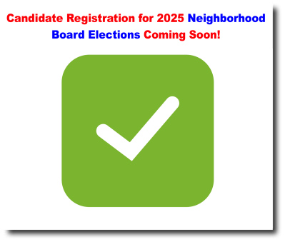 Candidate Registration for 2025 Neighborhood Board Elections Coming ...